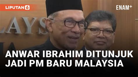 Anwar Ibrahim Resmi Ditunjuk Sebagai Perdana Menteri Malaysia