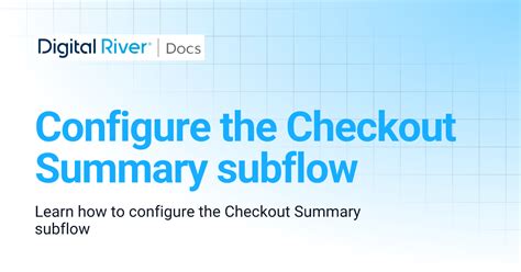 Configure The Checkout Summary Subflow Salesforce Lightning B2b Commerce App