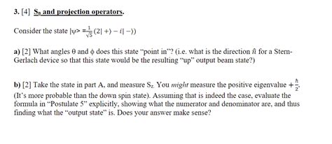 Solved Consider The State ∣∣ψ 51 2∣ −i∣− A [2] What