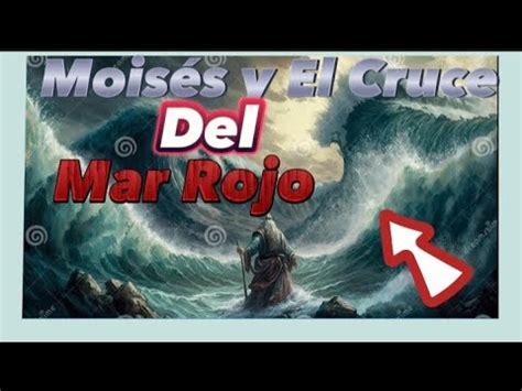 🌟la Épica Historia De MoisÉs Guiando Al Pueblo El Mar Rojo Dios GuÍa