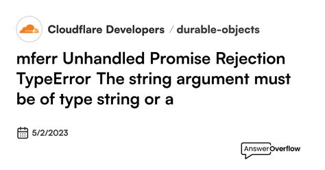 ` Mferr Unhandled Promise Rejection Typeerror The String Argument