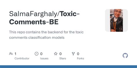Github Salmafarghalytoxic Comments Be This Repo Contains The