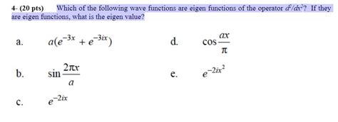solved 4 20pts which of the following wave functions are