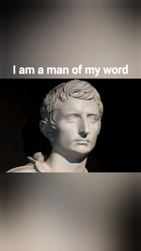 Augustus Caesar Quotes Best Quotes From The Wisest Roman Emperor