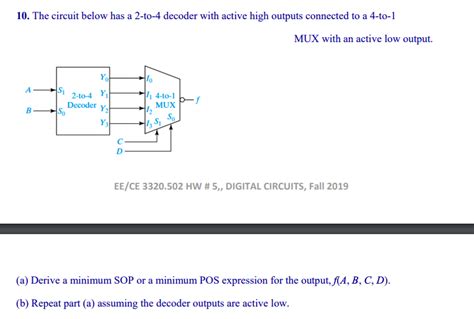 Solved 10 The Circuit Below Has A 2 To 4 Decoder With Chegg