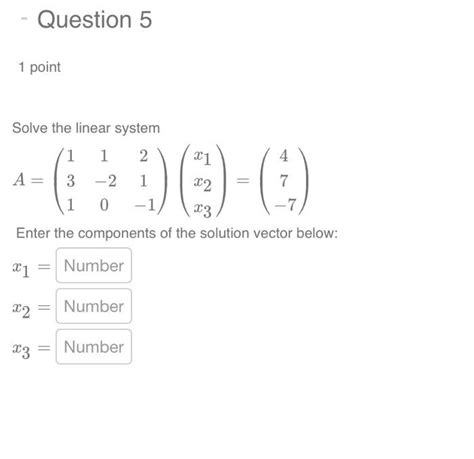 Solved 1 Point Solve The Linear System Chegg