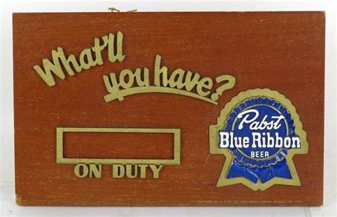 1952 Pabst Blue Ribbon Beer On Duty Backbar Sign Sold At Auction On