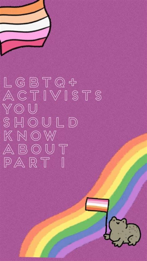 Lgbtq Activists You Should Know About History Facts Interesting
