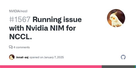 Running Issue With Nvidia Nim For Nccl · Issue 1567 · Nvidia Nccl · Github