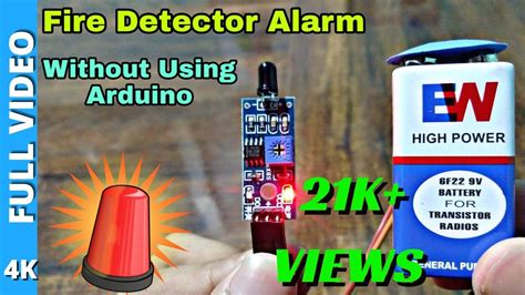 Fire Detector Alarm Without Using Arduino Flame Detector Without Arduino Uno Youtube