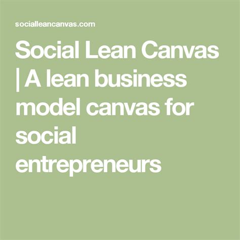 Social Lean Canvas A Lean Business Model Canvas For Social