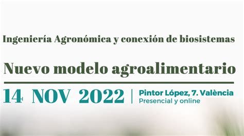 Jornada Ingeniería Agronómica Y Conexión De Biosistemas Nuevo Modelo