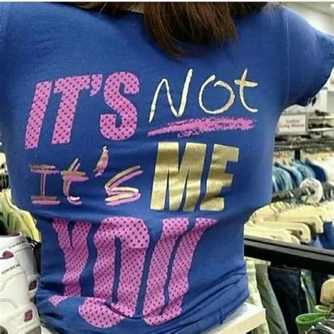 Its Not Its Me You Rcrappydesign