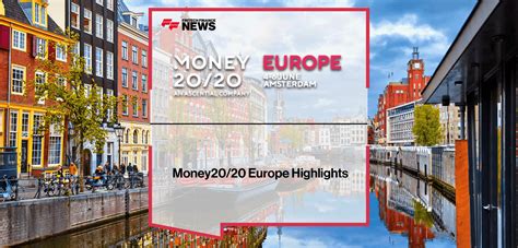 Money20 20 Europe Highlights FF News Fintech Finance