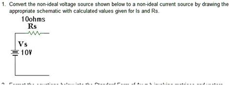 solved convert the non ideal voltage source shown below to a non ideal