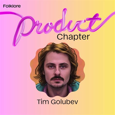 Tim Golubev On Linkedin Folkloreproductchapter