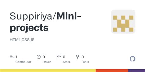GitHub Suppiriya Mini Projects HTML CSS JS