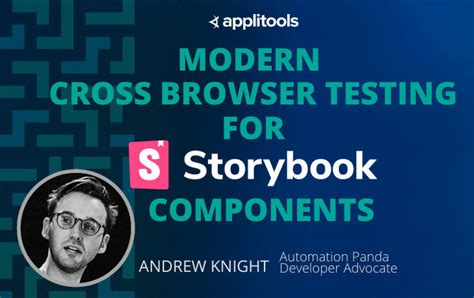 Modern Cross Browser Testing For Storybook Components Ai Powered End