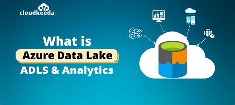 What Is Azure Data Lake A Beginner S Guide To Adls Analytics