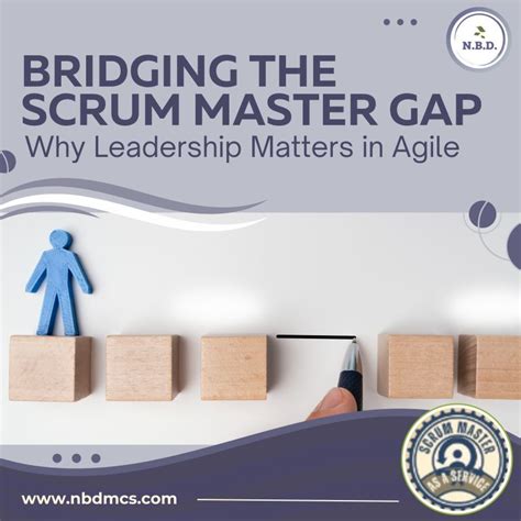 The Scrum Master Gap—why Many Teams Struggle Scrum Masters Are More