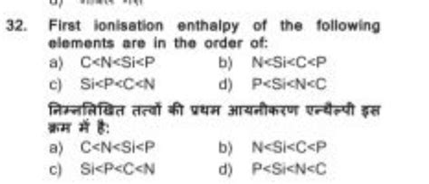 32 First Ionisation Enthalpy Of The Following Elements Are In The Order