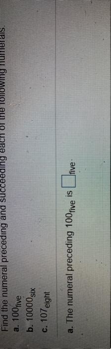 Solved Find The Numeral Preceding And Succeeding Each Of The
