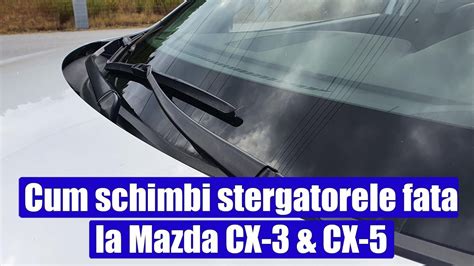 Schimbat Stergatoare Fata Mazda Cx3 Arhive Tutoriale Din Service