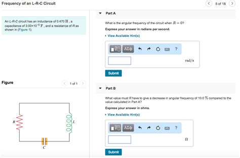 Solved Frequency Of An L R C Circuit 5 Of 18 Part A An Chegg Com