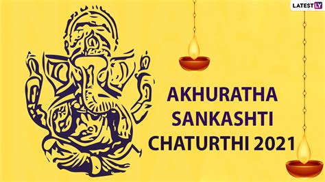Festivals And Events News Akhuratha Sankashti Chaturthi 2021 Know