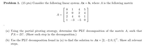 Roblem 1 15 Pts Consider The Following Linear Chegg