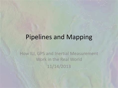 PPT Pipelines And Mapping PowerPoint Presentation Free Download ID 1578757