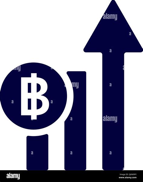 Thai Baht And Increase Bar Graph And Arrow Increase Price In Thailand