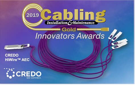 Credo Receives Cabling Installation And Maintenance Innovators 2019 Gold