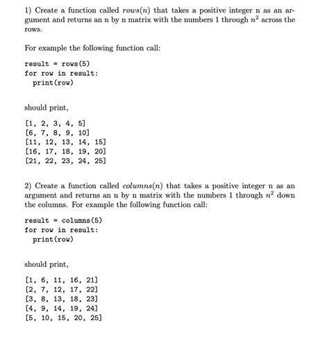Solved 1 Create A Function Called Rows N That Takes A Chegg