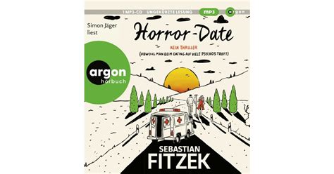 Horror Date Sebastian Fitzek Argon Hörbuch