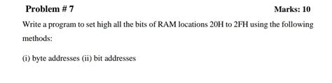 Solved Problem 7 Marks 10 Write A Program To Set High All