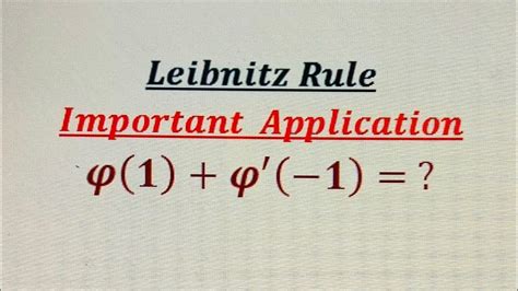 Leibnitz Rule An Important Application Youtube