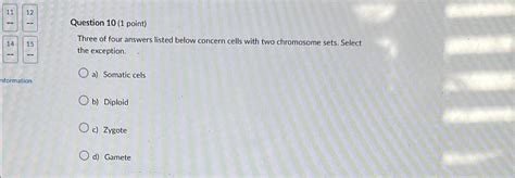 Solved Question 10 1 Point Three Of Four Answers Listed Chegg
