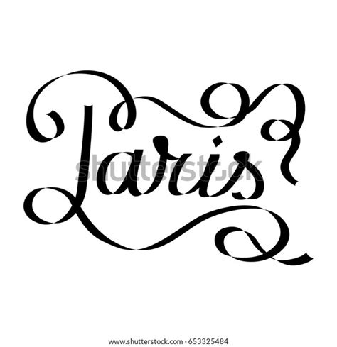 Paris Hand Written Calligraphy Greeting Card Stock Vector Royalty Free 653325484