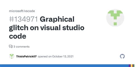 Graphical Glitch On Visual Studio Code · Issue 134971 · Microsoftvscode · Github
