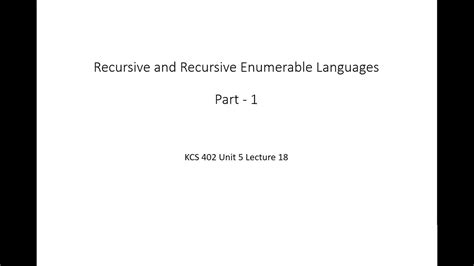 518 Recursive And Recursive Enumerable Languages Youtube