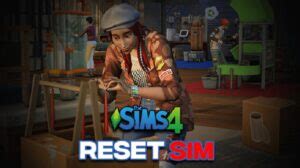 How To Reset A Sim In The Sims 4 Cheat 2023 Updated