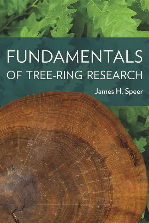 Amazon Com Fundamentals Of Tree Ring Research 9780816526857 Speer James H Books