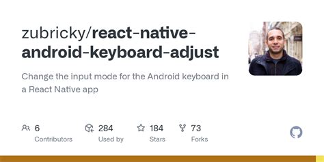 GitHub Zubricky React Native Android Keyboard Adjust Change The Input Mode For The Android
