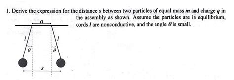 Solved 1 Derive The Expression For The Distance S