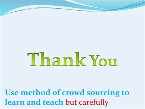 Crowd Sourced Learning Because Education Goes Beyond Classrooms Ppt