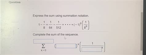 Solved Questionexpress The Sum Using Summation