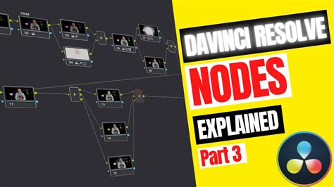 Davinci Resolve Color Page Nodes Explained Part 3 Youtube