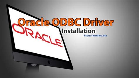 How To Install Oracle Odbc Driver On Windows Manjaro Dot Site