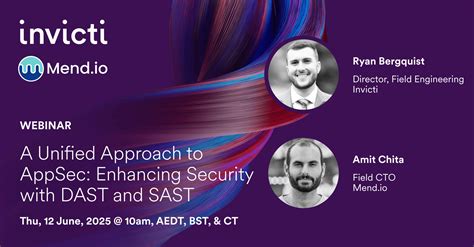 A Unified Approach To Appsec Enhancing Security With Dast And Sast